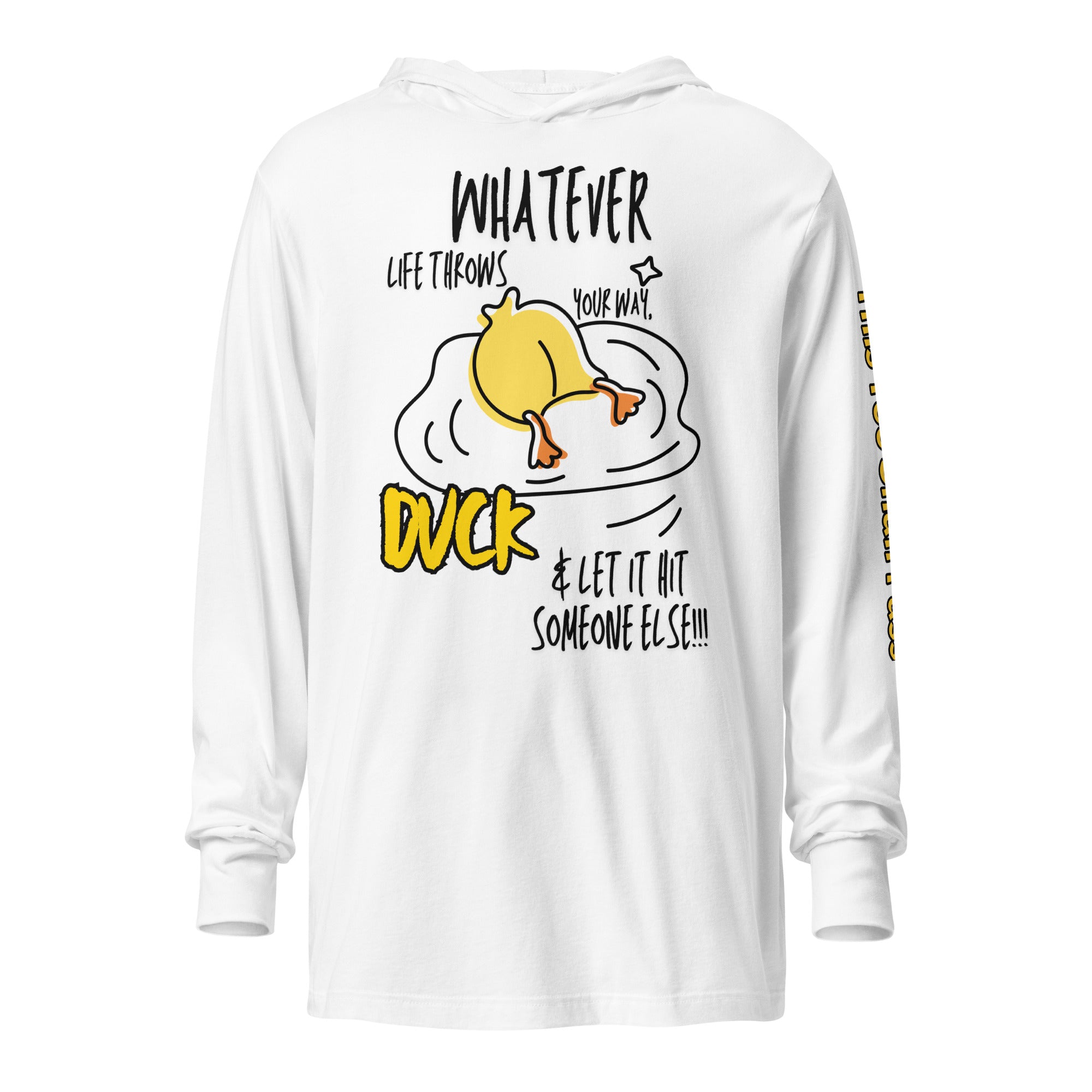 "Duck & Dodge" Long Sleeve Hooded Tee- Hillbilly Wisdom Edition ...